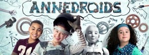 Annedroids Doesn't Just Kid Around with Science - The Toy Insider